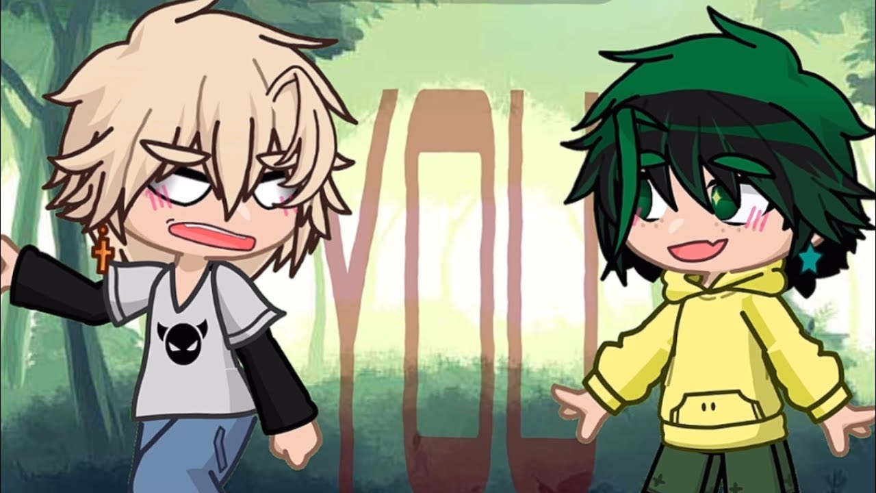 💥All I Wanted Was You 🥦 [First Video] // MHA // GL2 - YouTube