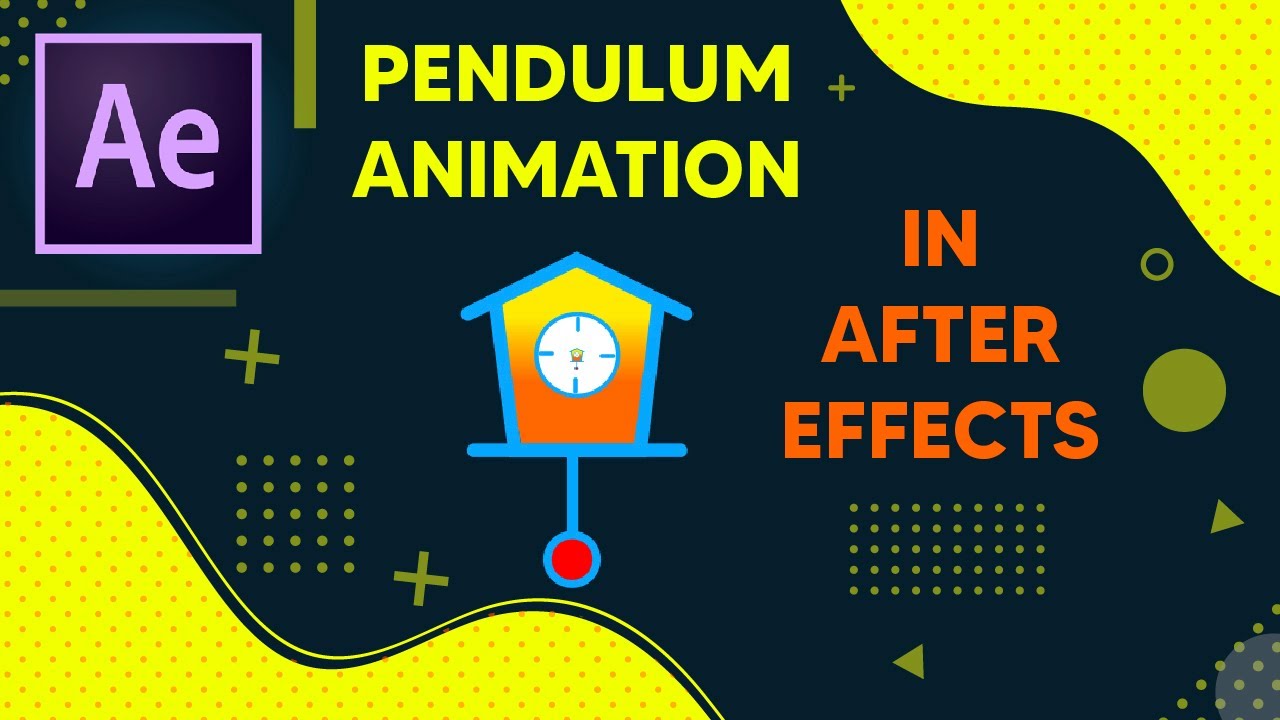 AFTER EFFECTS | BASICS Pendulum Animation Tutorial Beginners - YouTube