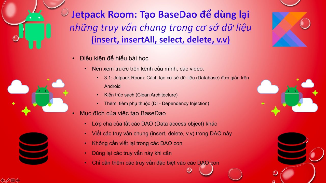 3.5: Jetpack Room: Tạo BaseDao để dùng lại những truy vấn chung (Insert ...