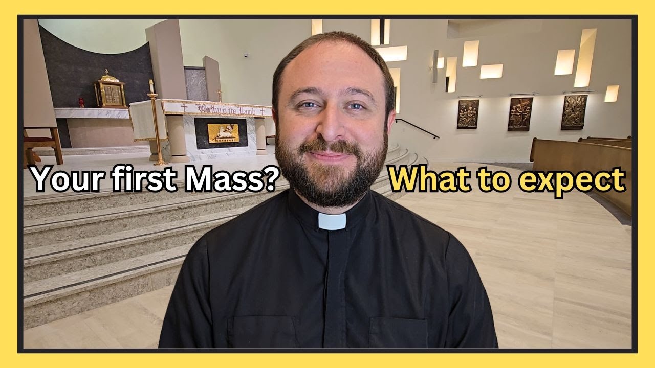 A Friendly Guide to the Catholic Mass for First-time Visitors - YouTube