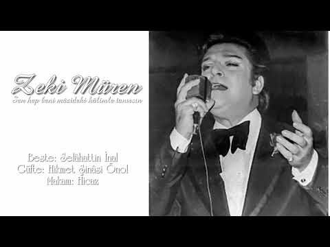 Zeki Müren ~ Sen hep beni mâzideki hâlimle tanırsın