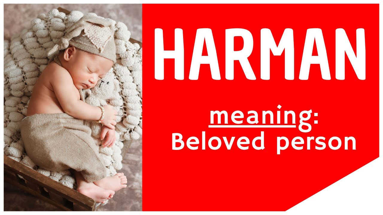 Harman - Harman Name Meaning – Harman Name Status - Indian baby boy ...