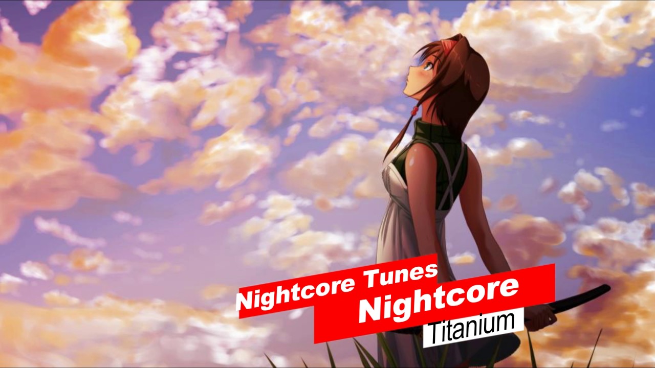 NightCore | Titanium - YouTube