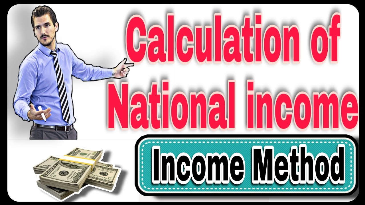 Calculation of national income by income method. - YouTube