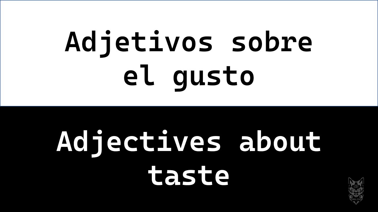 😎Adjetivos sobre el gusto(taste), comunes/útiles/fáciles/ejemplos ...