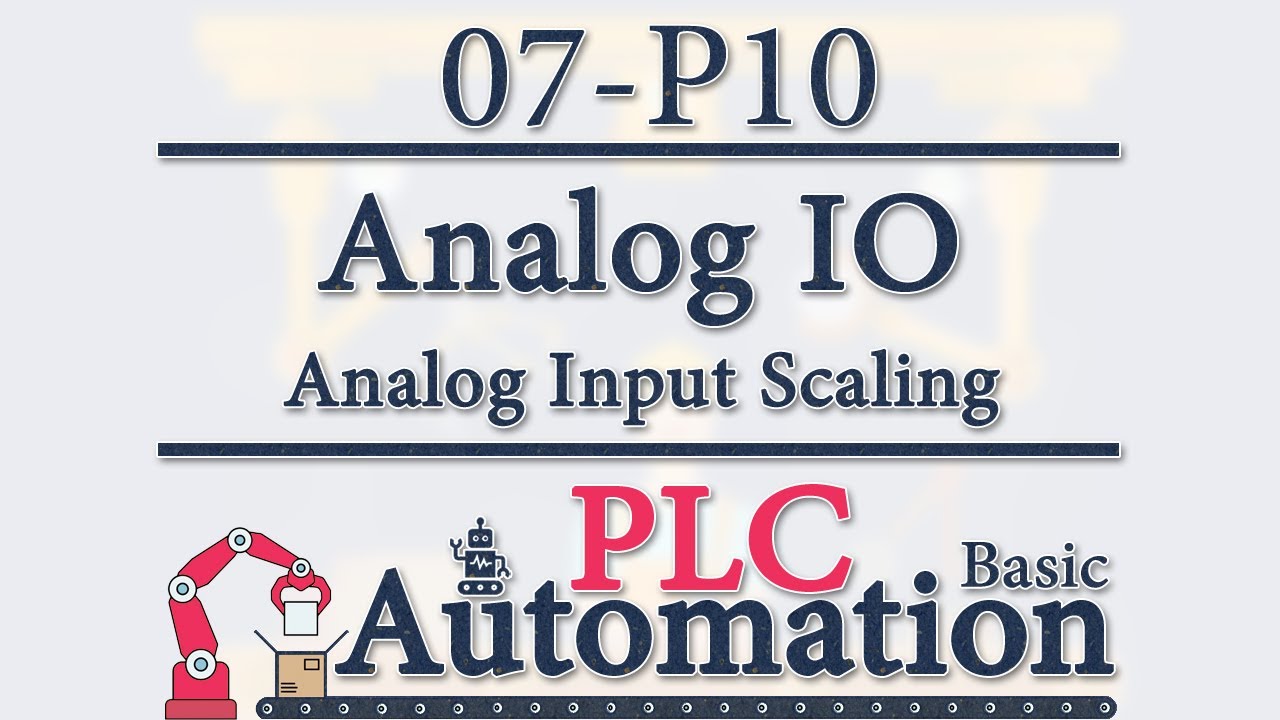 Automation Basic Plc 7 Analog Io Analog Input Scaling P1018 Youtube
