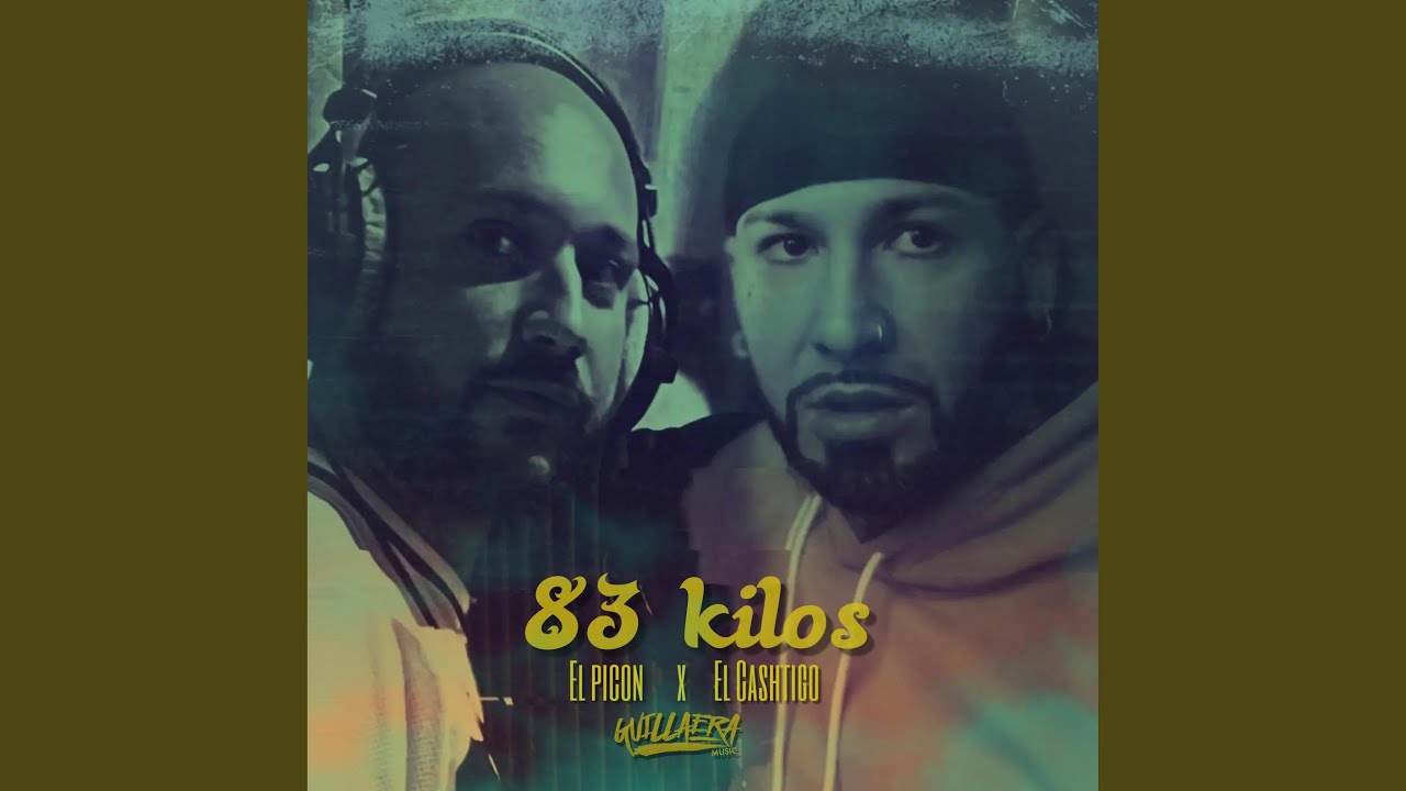 83 Kilos (feat. El Cashtigo) - YouTube
