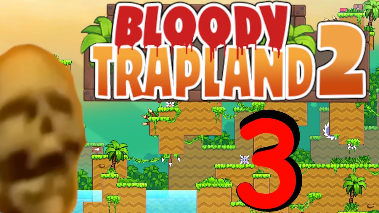 Temple Trouble | Bloody Trapland 2 - YouTube