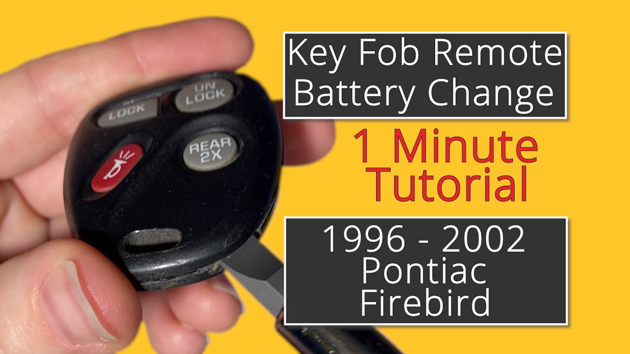 How To Replace A 1996 - 2002 Pontiac Firebird Key Fob Remote Battery ...