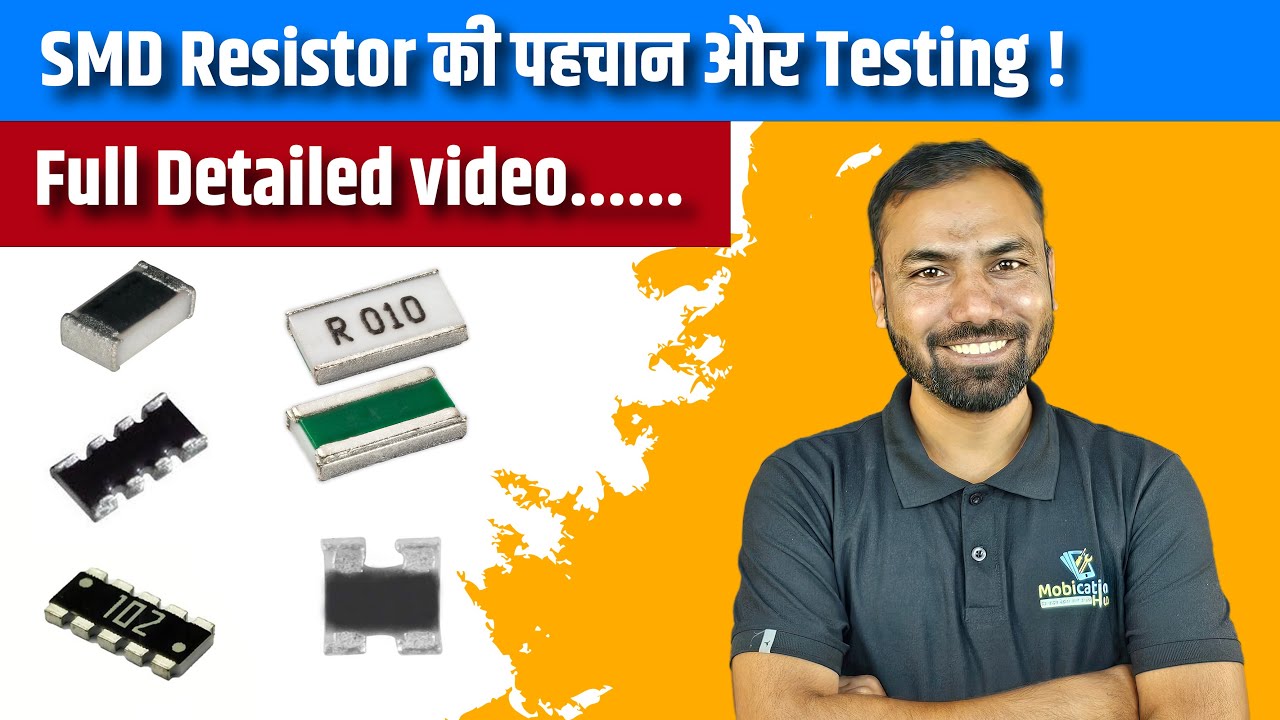 SMD Resistor Full Detailed video | Resistor की पहचान और Testing ...