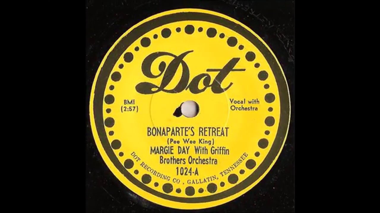 Margie Day With The Griffin Brothers ‎– ‎Bonaparte's Retreat - dot ...