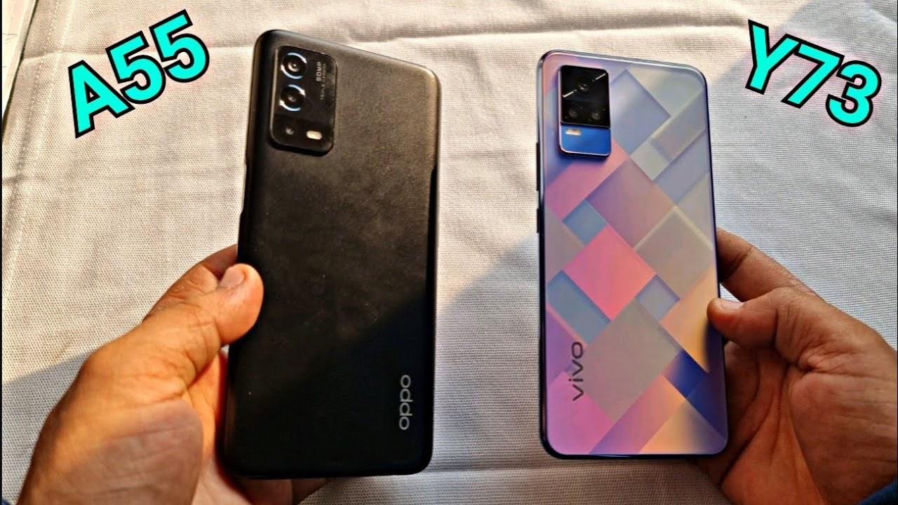 Oppo A55 Vs Vivo Y73 Comparison And Speed Test | Oppo A55 Vs Vivo Y73 ...