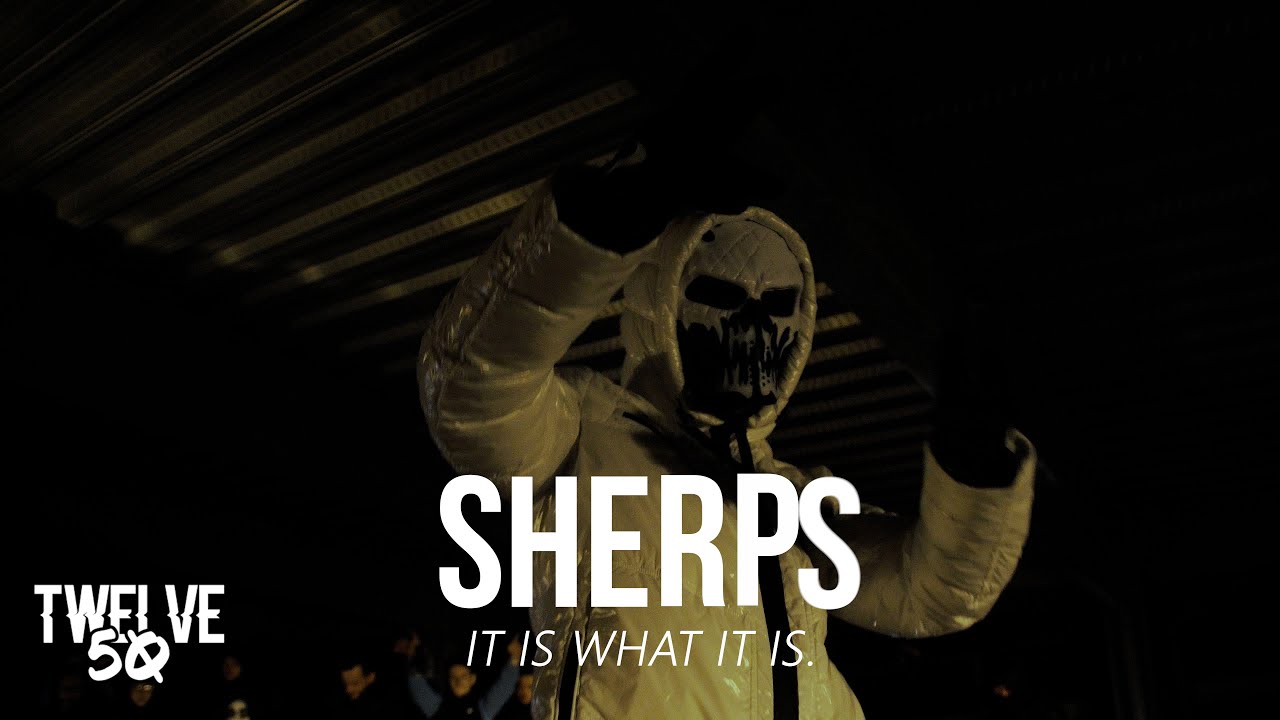 SHERPS - IT IS WHAT IT IS (Twelve50TV) - YouTube
