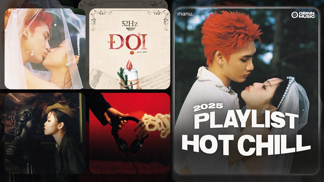 𝙋𝙡𝙖𝙮𝙡𝙞𝙨𝙩 𝘾𝙝𝙞𝙡𝙡𝙞𝙣 của chông vợ hài RIO ft 52Hz và Manifest cậu cũng có ...