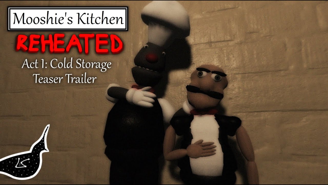 Mooshie's Kitchen: Reheated Act I: Cold Storage Teaser Trailer - YouTube