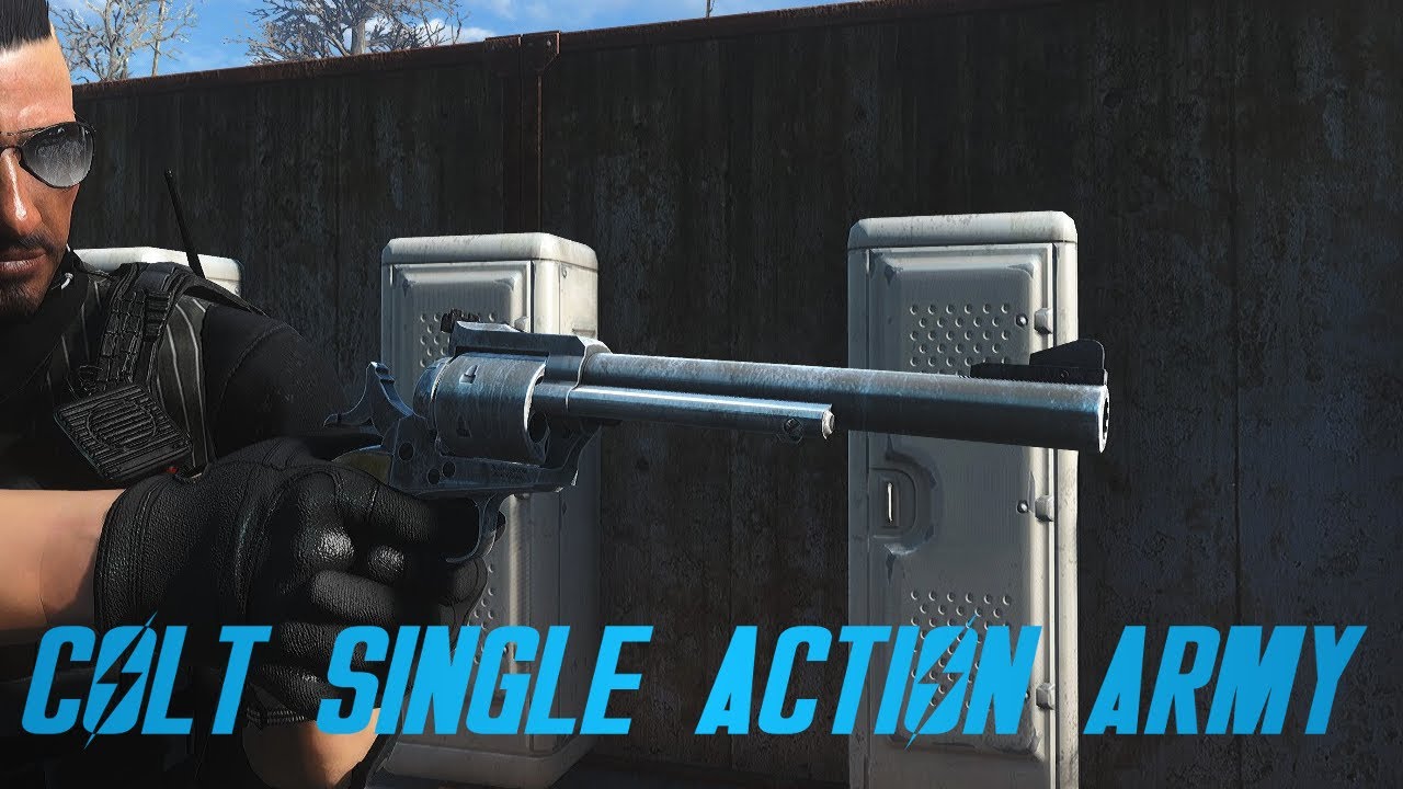 Fallout 4 Colt Single Action Army Mod - YouTube