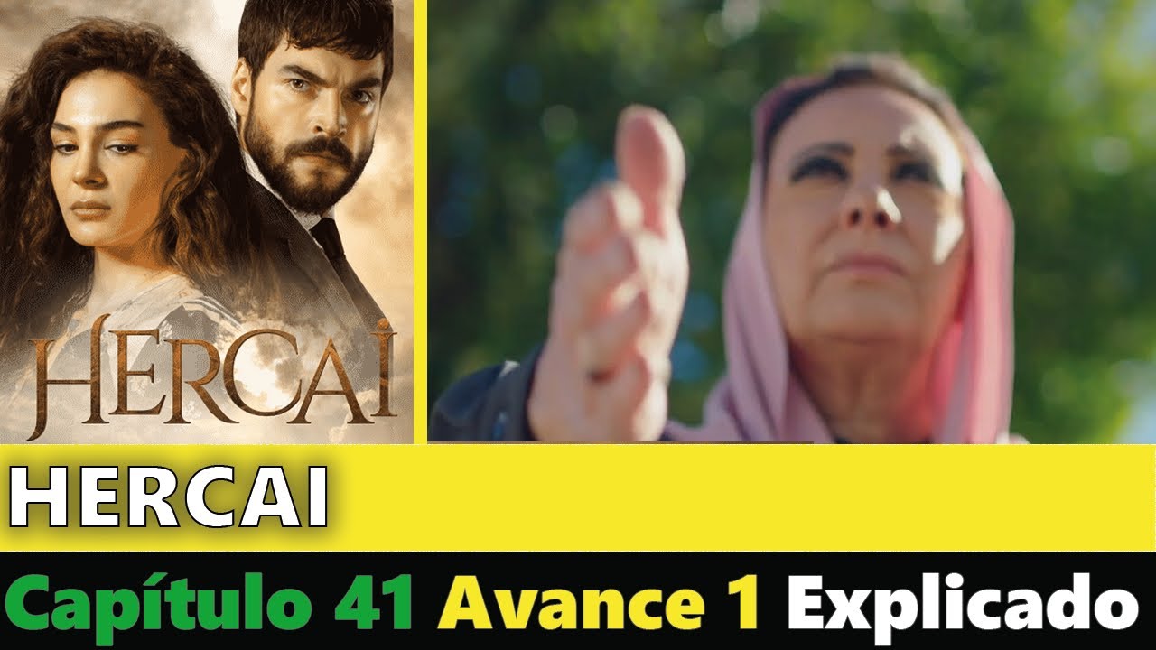 Hercai Capítulo 41 Avance 1 En Español Completo | Explicado - YouTube