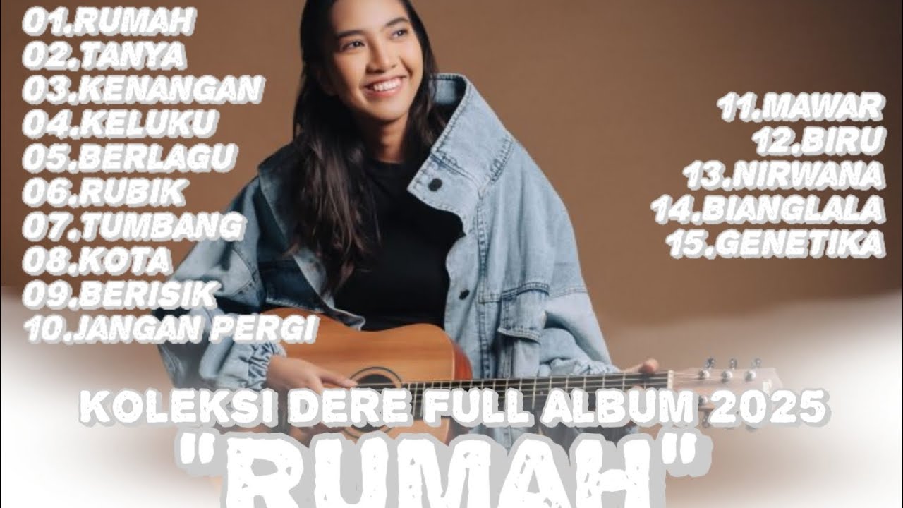 DERE FULL ALBUM 2025 II BEST MUSIC ACOUSTIC~HITS AKUSTIK INDONESIA ...
