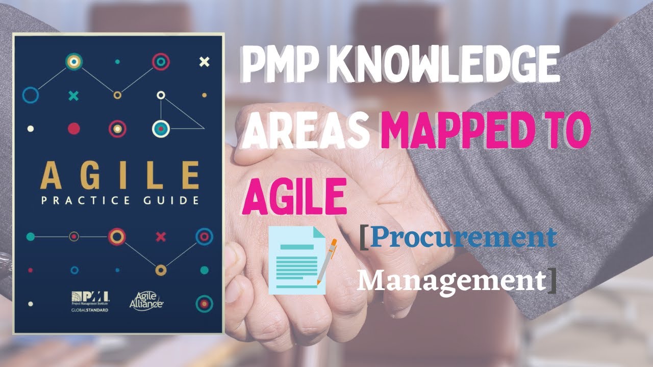 [PMP Knowledge Area] Procurement Management in Agile | Agile Practice ...
