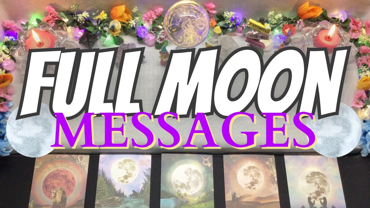 Pick a Card 🔮 Tarot 🔮 Full Moon Messages - YouTube