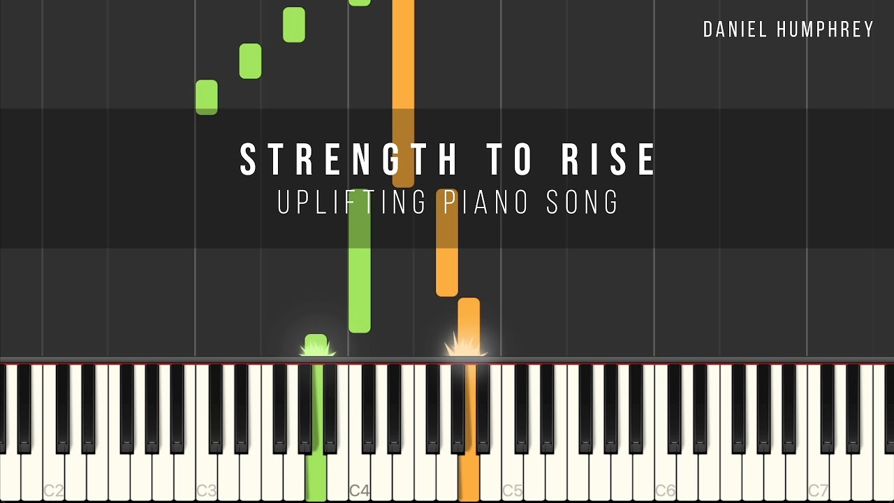 Uplifting Piano Song - Strength to Rise (Piano Tutorial) - Daniel ...