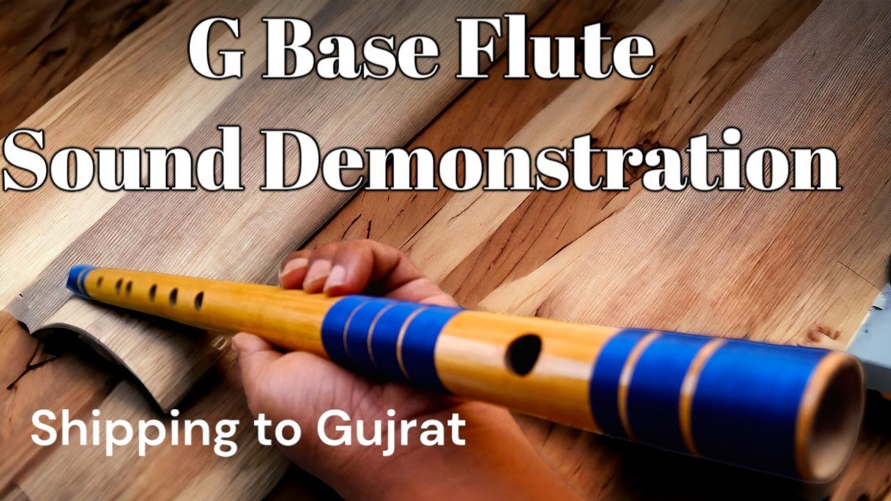 G Base Flute sound demonstration Shipping to Gujarat - YouTube