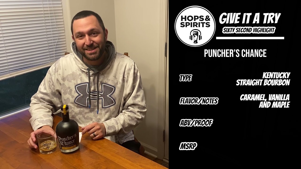 Give It A Try: Puncher’s Chance Kentucky Bourbon - YouTube