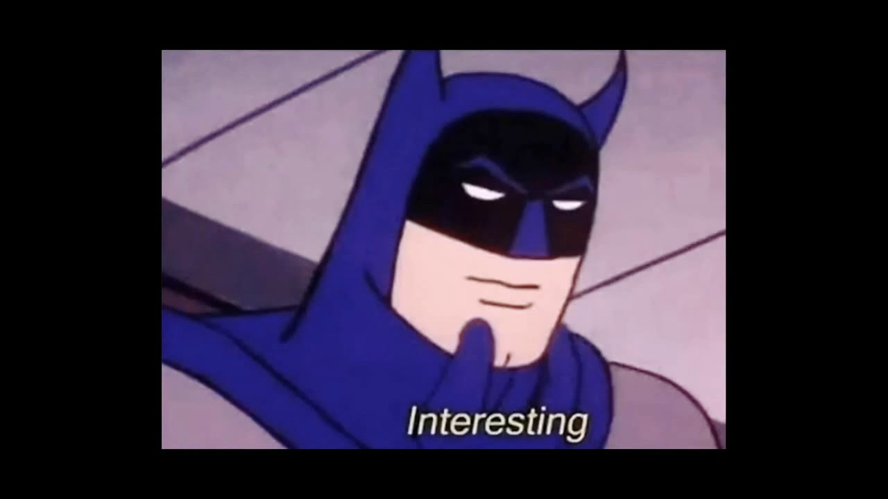 BATMAN Says interesting - YouTube
