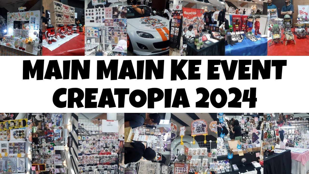 iseng - iseng main ke event Creatopia TP Surabaya - YouTube