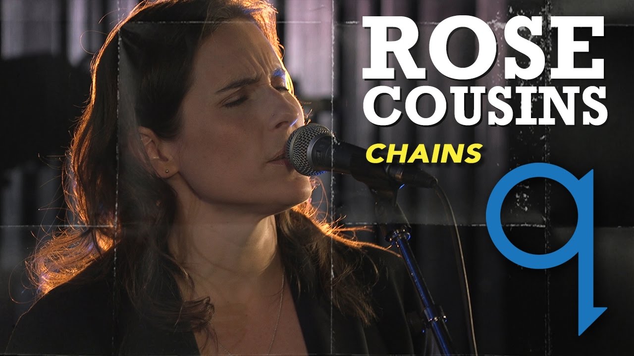 Rose Cousins - Chains (LIVE) - YouTube