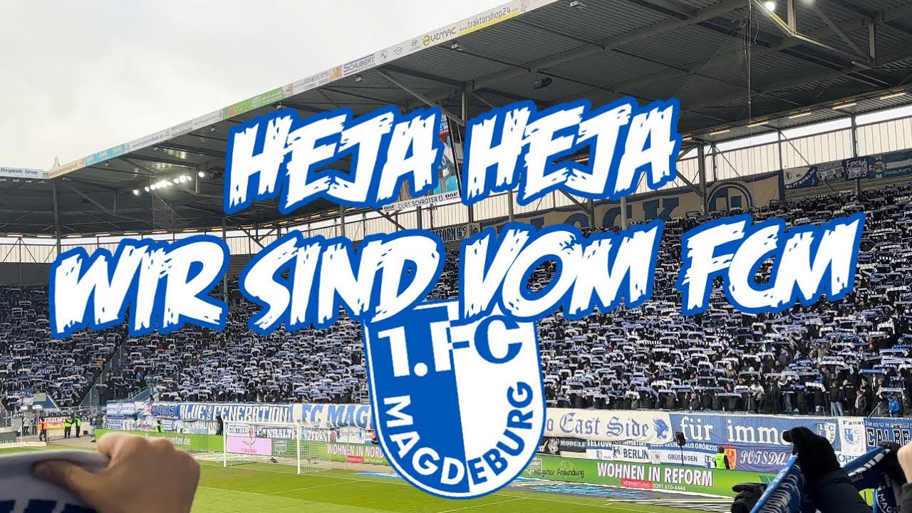 Heja Heja wir sind vom FCM | FC Magdeburg lied. - YouTube