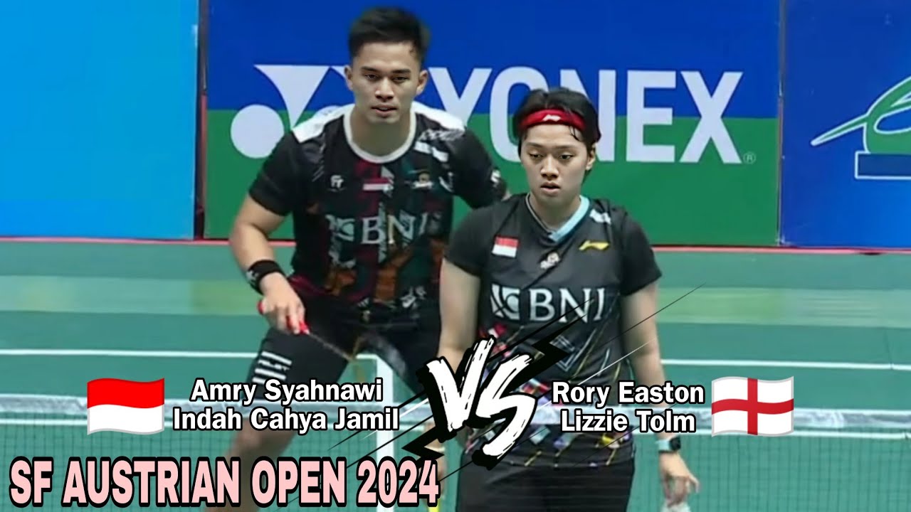 Amry Syahnawi/Indah Cahya Sari vs Rory Easton/Lizzie Tolman || SF ...