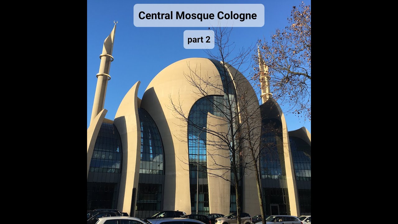 Europe's Largest Mosque | Cologne Mosque in 4K | Germany (part 2) - YouTube