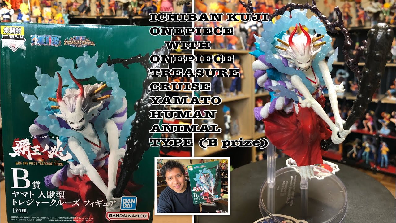 Unboxing/review YAMATO HUMAN ANIMAL TYPE ICHIBAN KUJI ONEPIECE WITH ...