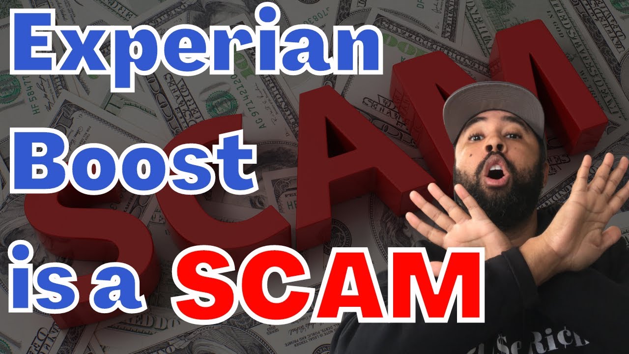 Does experian boost work? No, it’s a scam and doesn't improve your mortgage credit/FICO scores ...