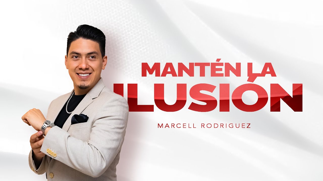 MANTÉN LA ILUSIÓN - Marcell Rodriguez - YouTube