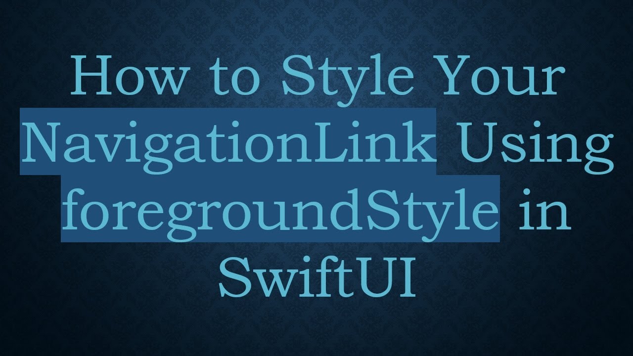 How to Style Your NavigationLink Using foregroundStyle in SwiftUI - YouTube