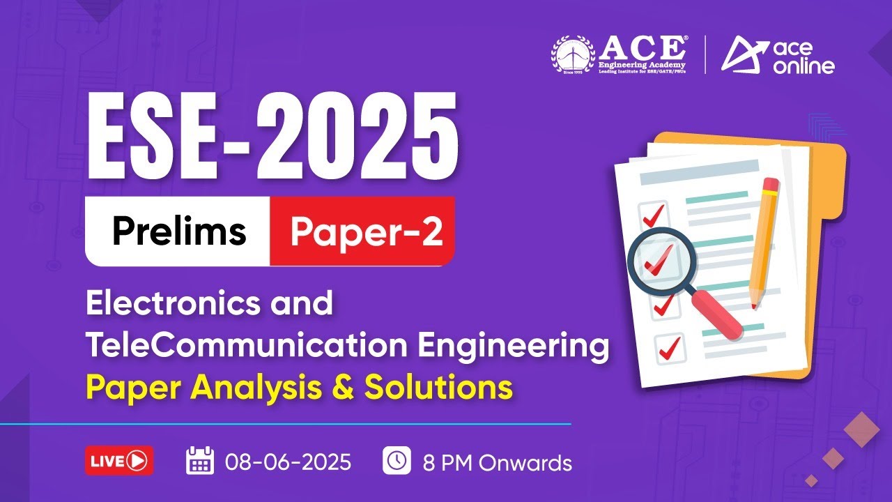 ESE 2025 Prelims Paper-2 | Electronics & Telecommunication Engg ...