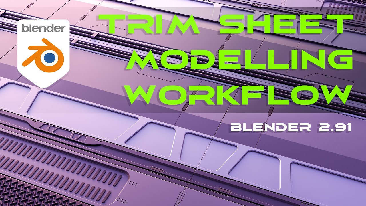 Trim sheet modelling in Blender 2.91 - workflow - YouTube