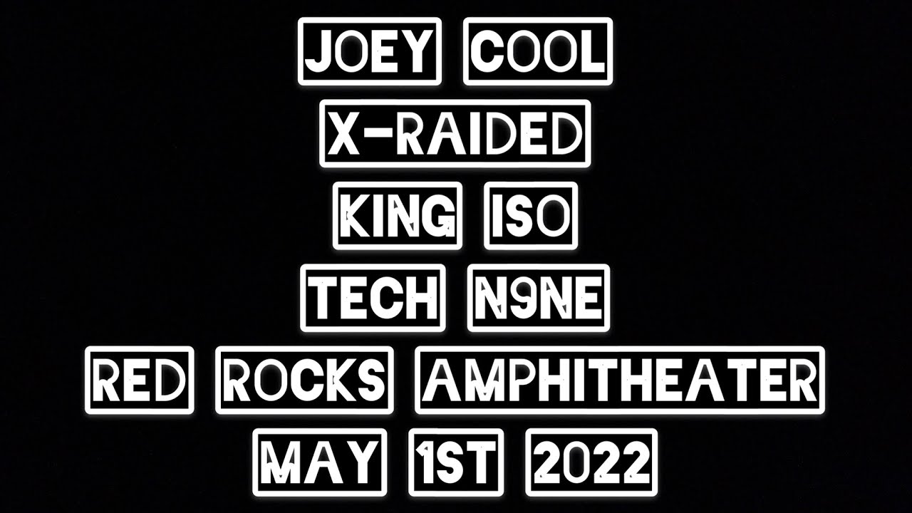 Joey Cool, X-Raided, MayDay, King Iso, Tech N9ne @ Red Rocks - YouTube
