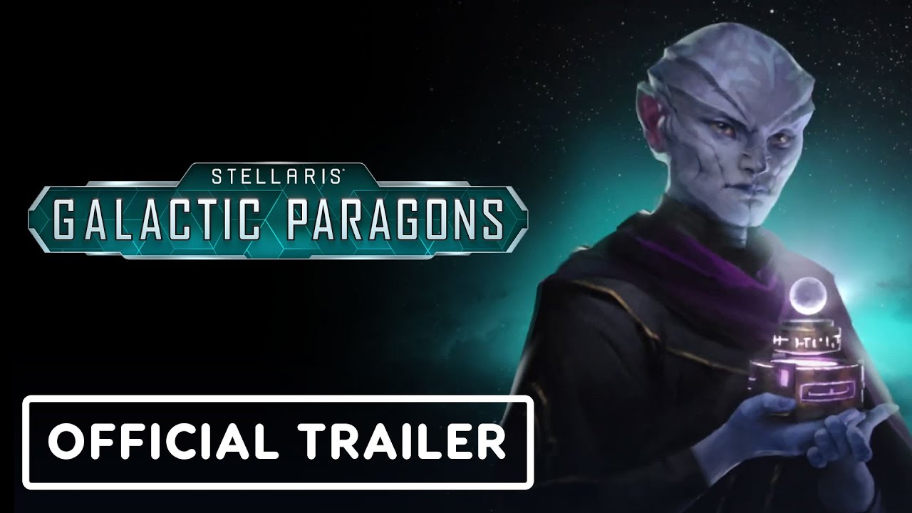 Stellaris: Galactic Paragons - Official Announcement Trailer - YouTube