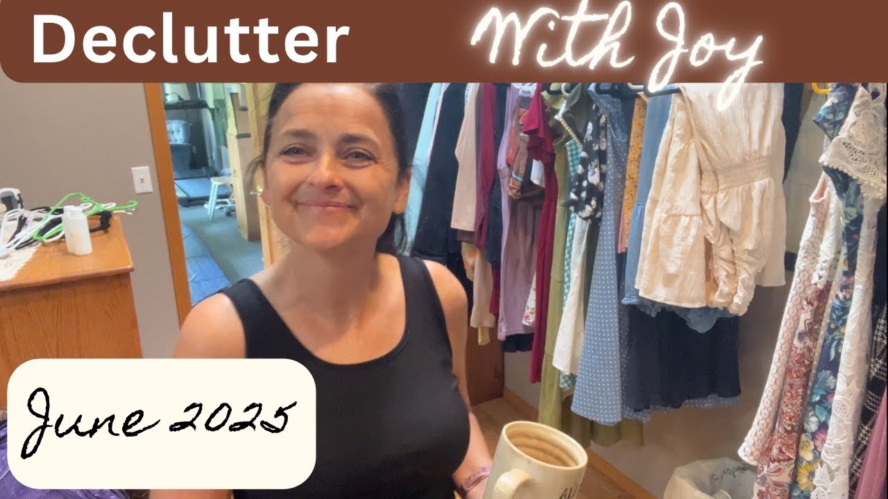 Decluttering with Joy | June 2025 - YouTube