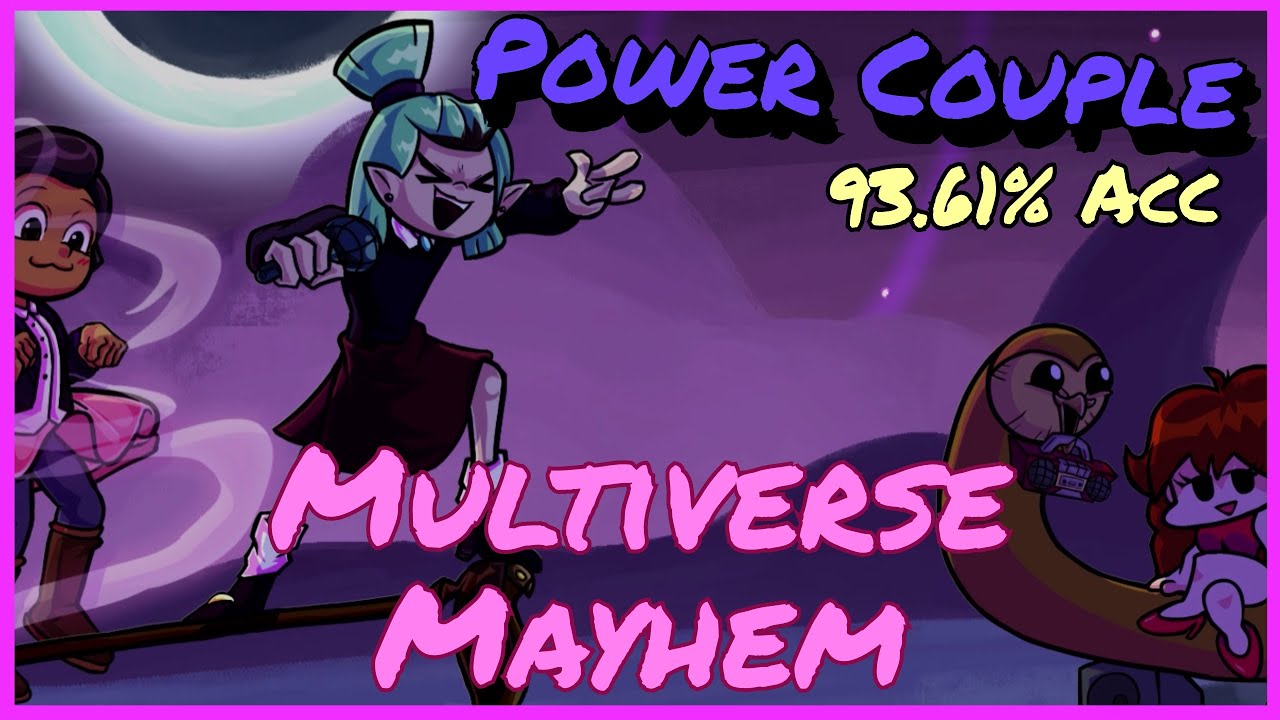 [FNF] Multiverse Mayhem - Power Couple [93.61%] - YouTube