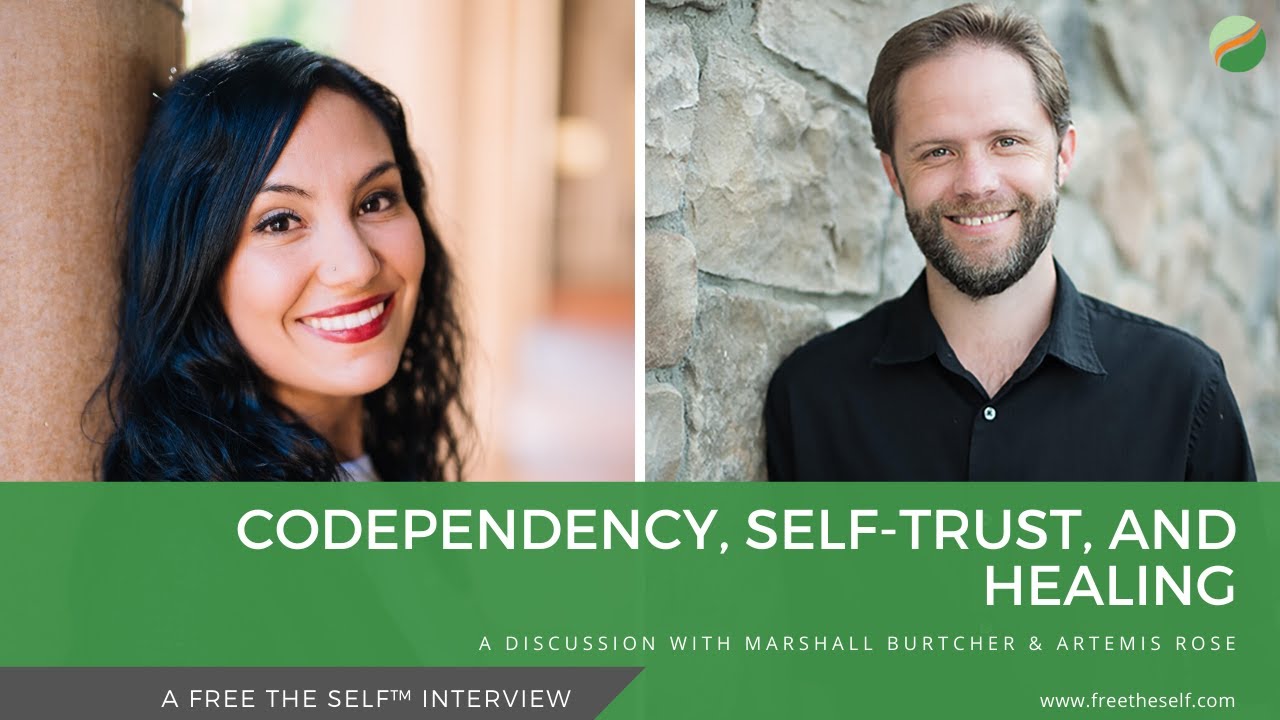 Codependency, Self-trust, And Healing: A Discussion with Artemis Rose ...