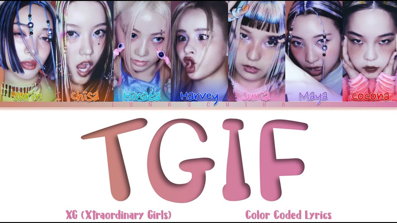 XG - TGIF (Color Coded Lyrics Eng) - YouTube