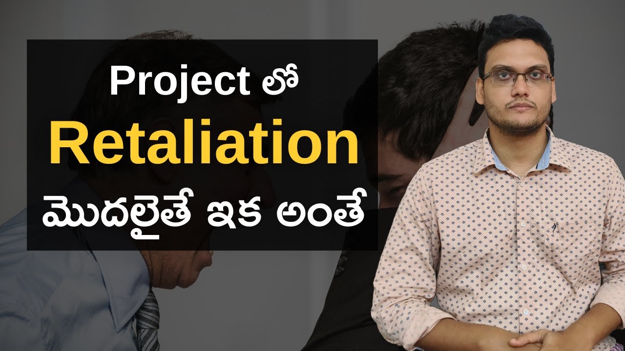 Retaliation Signs in Software Projects | what is Retaliation in work ...
