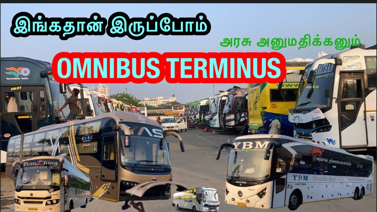 CMBT Omnibus Terminus TNSTC SETC KCBT Bus cmbt-omnibus-terminus-tnstc-setc-kcbt-bus
