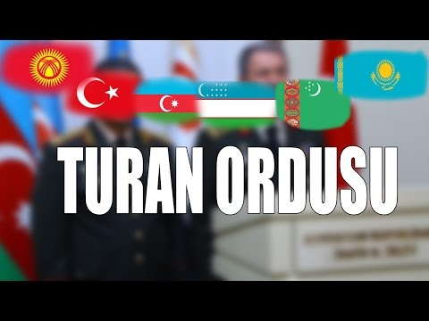Turan Ordusu'nun Gücü