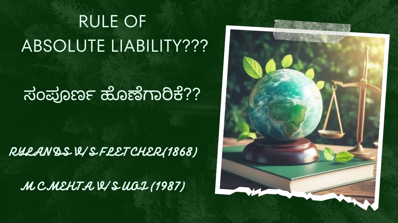 WHAT IS ABSOLUTE LIABILITY ?? STRICT LIABILITY ?? RYLANDS V. FLETCHER ...