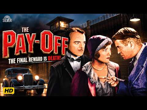 The Pay Off (1930) Full Movie | Lowell Sherman | Marian Nixon | Classic Hollywood Movies